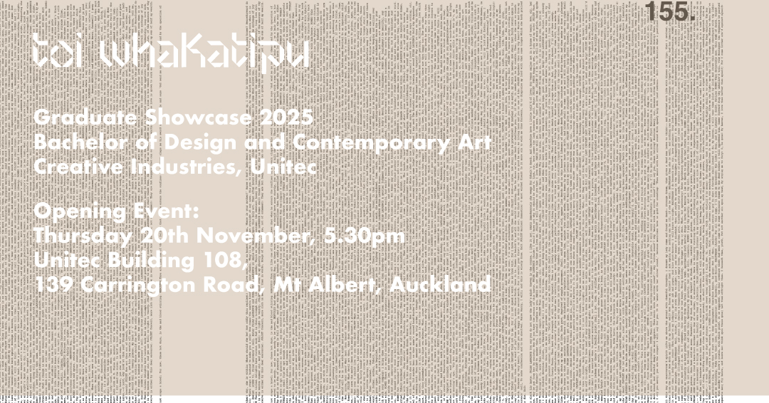 Toi Whakatipu Graduate Showcase 2025 by Unitec School of Creative ...
